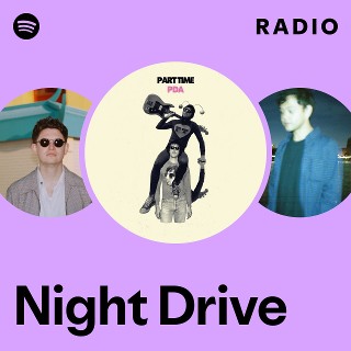 Night Drive Radio | Spotify Playlist