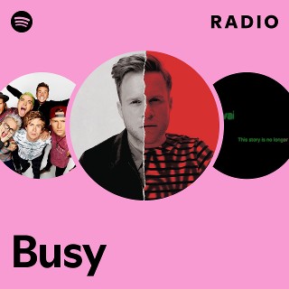 Busy Radio - playlist by Spotify | Spotify