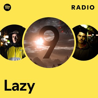 Lazy Radio | Spotify Playlist