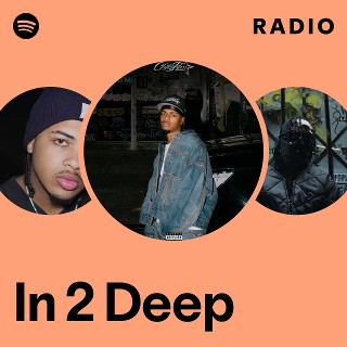 In 2 Deep Radio | Spotify Playlist