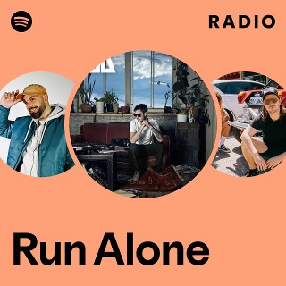 Run Alone Radio | Spotify Playlist