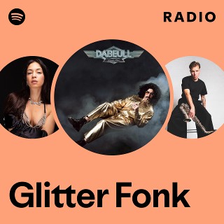 Glitter Fonk Radio | Spotify Playlist