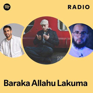 Baraka Allahu Lakuma Radio | Spotify Playlist