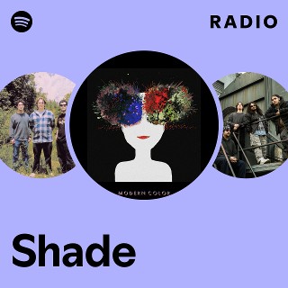 Shade Radio | Spotify Playlist