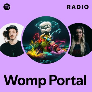 Womp Portal Radio | Spotify Playlist