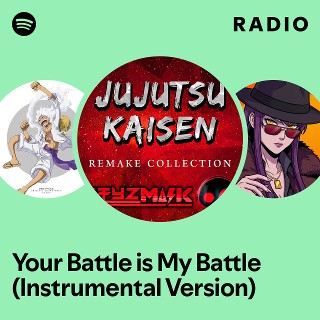 Your Battle is My Battle (Instrumental Version) Radio - playlist by ...