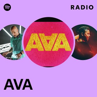 AVA Radio - playlist by Spotify | Spotify
