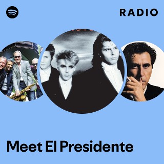 Meet El Presidente Radio | Spotify Playlist