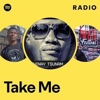 Take Me Radio | Spotify Playlist