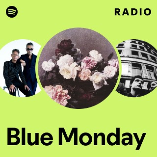 Blue Monday Radio | Spotify Playlist