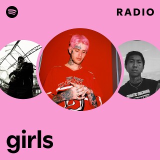 girls Radio - playlist by Spotify | Spotify