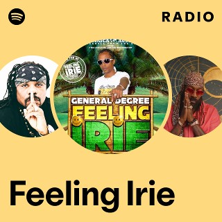 Feeling Irie Radio | Spotify Playlist