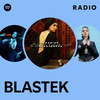 BLASTEK Radio | Spotify Playlist