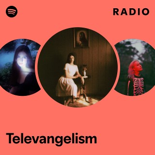 Televangelism Radio - playlist by Spotify | Spotify