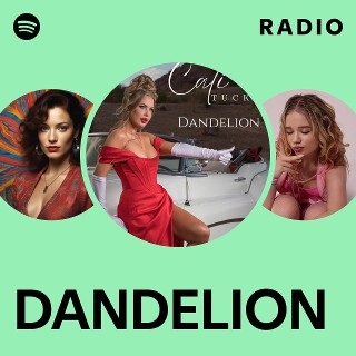 DANDELION Radio | Spotify Playlist