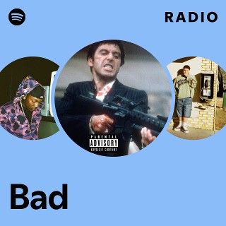 Bad Radio | Spotify Playlist