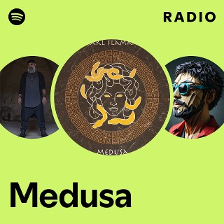 Medusa Radio | Spotify Playlist