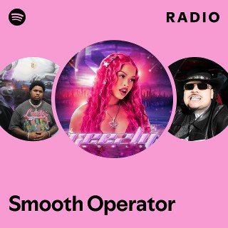 Smooth Operator Radio | Spotify Playlist