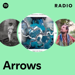 Arrows Radio | Spotify Playlist