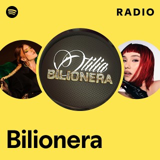 Bilionera Radio - playlist by Spotify | Spotify