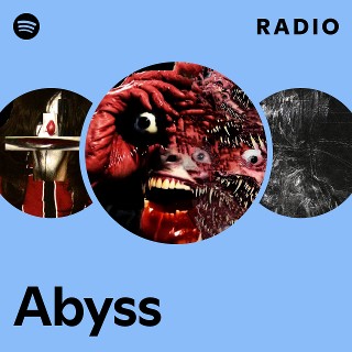Abyss Radio | Spotify Playlist
