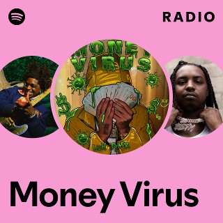 Money Virus Radio - playlist by Spotify | Spotify