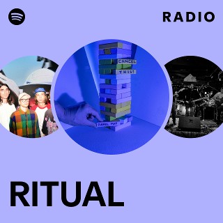 RITUAL Radio - playlist by Spotify | Spotify