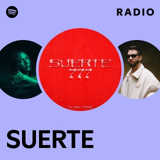 SUERTE Radio | Spotify Playlist