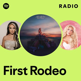 First Rodeo Radio - playlist by Spotify | Spotify