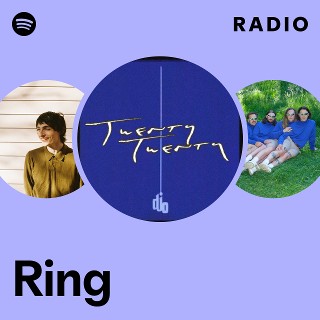 Ring Radio | Spotify Playlist