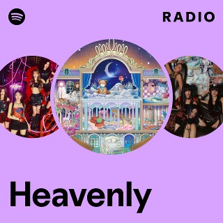 Heavenly Radio | Spotify Playlist