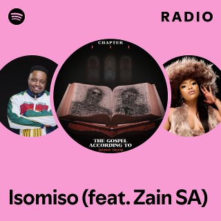 Isomiso (feat. Zain SA) Radio | Spotify Playlist