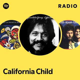 California Child Radio - playlist by Spotify | Spotify