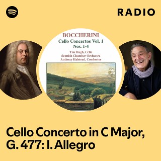 Cello Concerto No. 1 In C Major, G. 477: I. Allegro Radio - playlist by ...