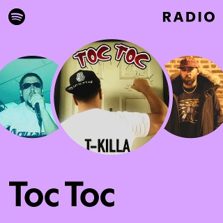 Toc Toc Radio | Spotify Playlist