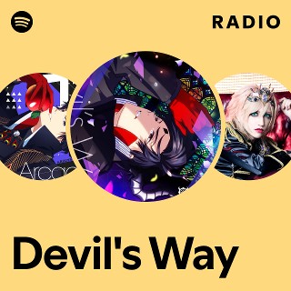 Devil's Way Radio - playlist by Spotify | Spotify