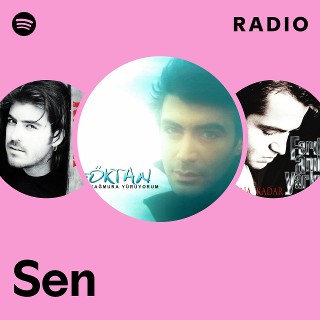 Sen Radio | Spotify Playlist