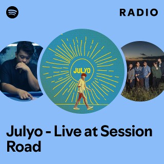 Julyo - Live at Session Road Radio | Spotify Playlist