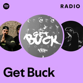 Get Buck Radio | Spotify Playlist
