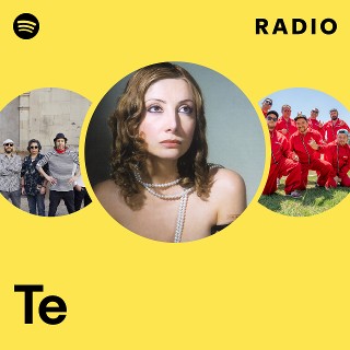 Te Radio - playlist by Spotify | Spotify