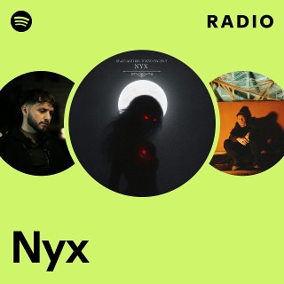 Nyx Radio | Spotify Playlist