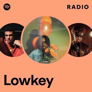 Lowkey Radio | Spotify Playlist