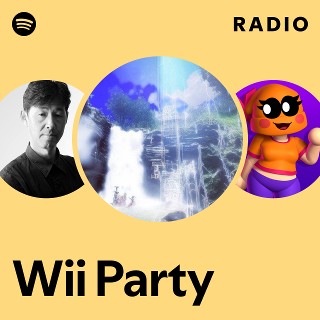 Wii Party Radio | Spotify Playlist
