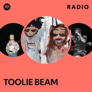 TOOLIE BEAM Radio | Spotify Playlist