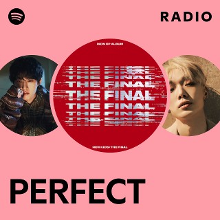PERFECT Radio | Spotify Playlist