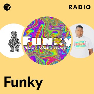 Funky Radio - playlist by Spotify | Spotify