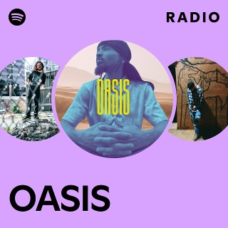 OASIS Radio | Spotify Playlist