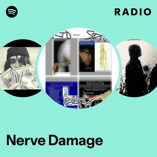 Nerve Damage Radio | Spotify Playlist