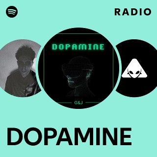 DOPAMINE Radio | Spotify Playlist