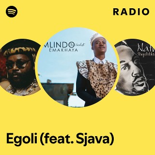 Egoli (feat. Sjava) Radio | Spotify Playlist
